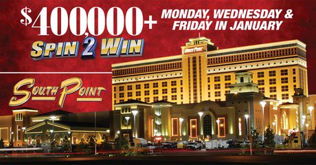 Events Calendar - $400,000+ Spin 2 Win at South Point - Las Vegas Weekly