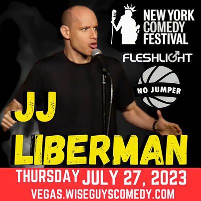 Events Calendar - JJ Liberman - UNCESORED COMEDY Live @ WISEGUYS LAS ...