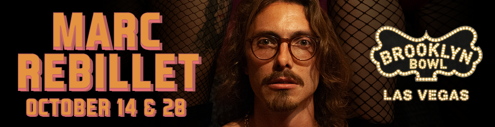 Events Calendar - Marc Rebillet - Las Vegas Weekly