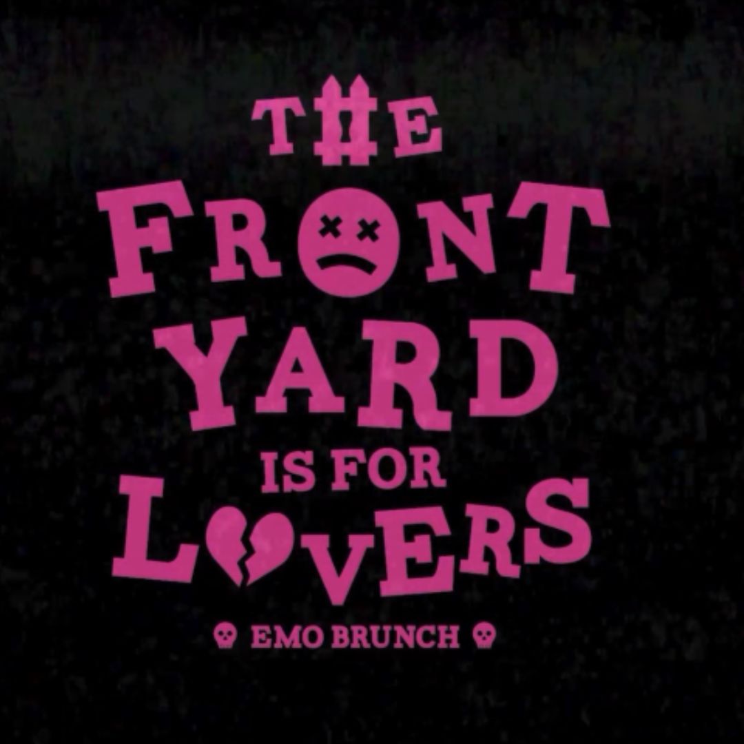 Events Calendar - Emo Brunch - The Front Yard Is For Lovers - Las Vegas ...