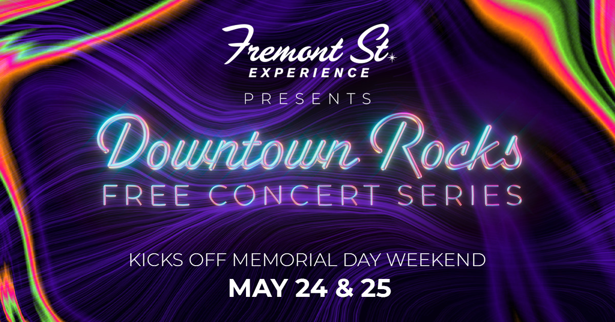 Events Calendar - Downtown Rocks – Kick Off Weekend - Las Vegas Weekly