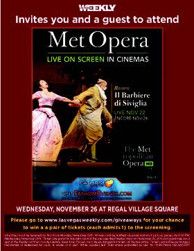 Enter to Win Advance Screening Passes to Met Opera - Las Vegas Weekly